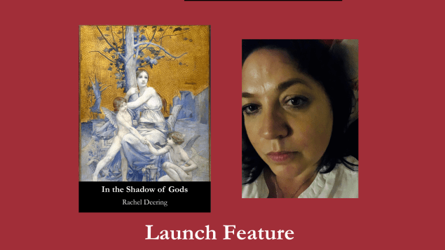 Launch Feature – Rachel Deering – Patricia M Osborne