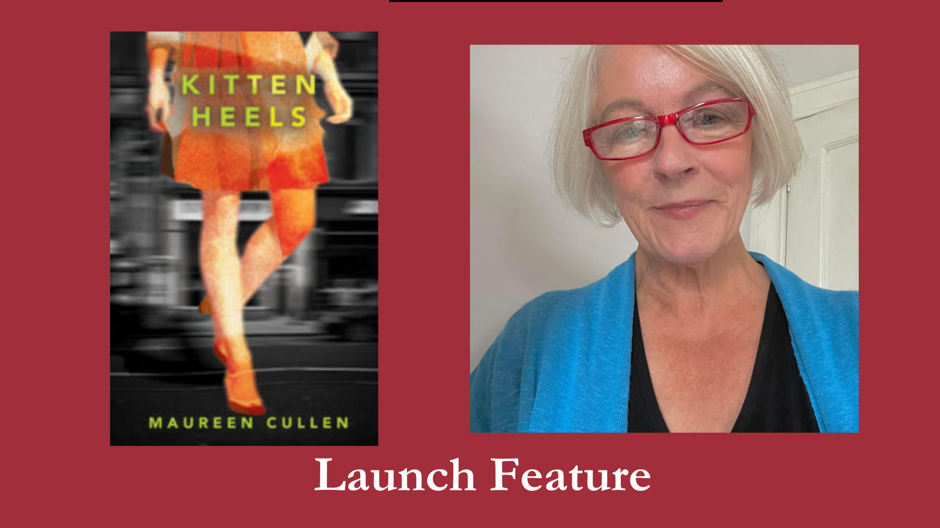 Launch Feature – Maureen Cullen – Patricia M Osborne